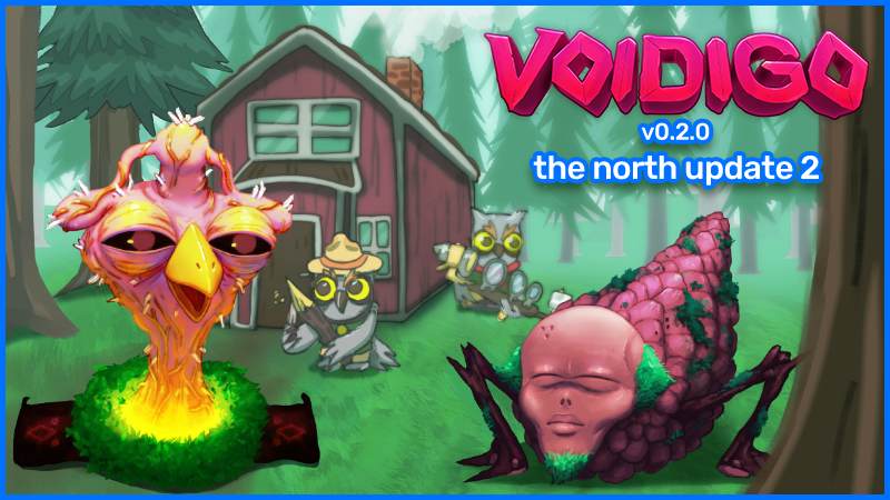 Voidigo - Voidigo v0.2.0 - The North Update 2 - Steam News
