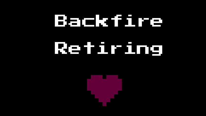 Backfire - Game retiring - Steam News