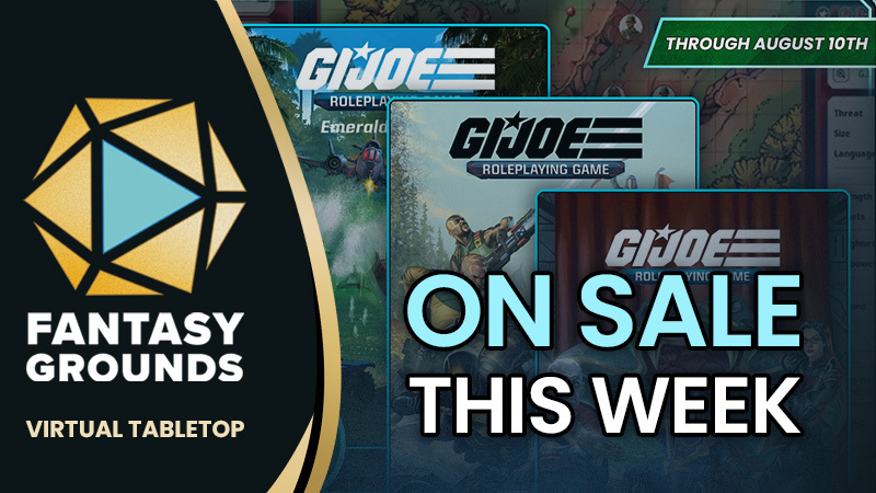Fantasy Grounds VTT - On Sale - Pathfinder, GI JOE, SWADE, Map Packs ...