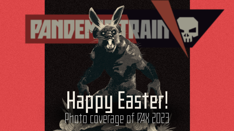 Pandemic Train - PAX, GDC, and all things Pandemic Train - Steam News