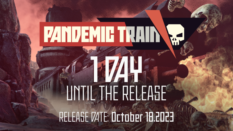 Pandemic Train - Pandemic Train will arrive in 24 hours! - Steam News