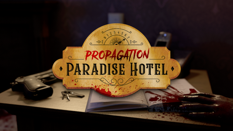 Propagation VR - Propagation : Paradise Hotel - First Gameplay Reveal ...