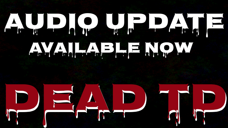 Dead TD - Audio Update! - Steam News