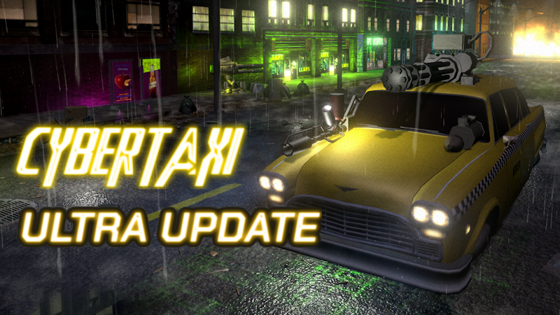 CyberTaxi - CyberTaxi Ultra Update & Nintendo Switch Version Released ...