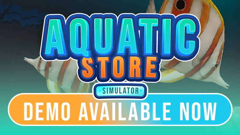 Aquarist - Aquatic Store Simulator Demo - "Aquarist Spin-off" is Live ...