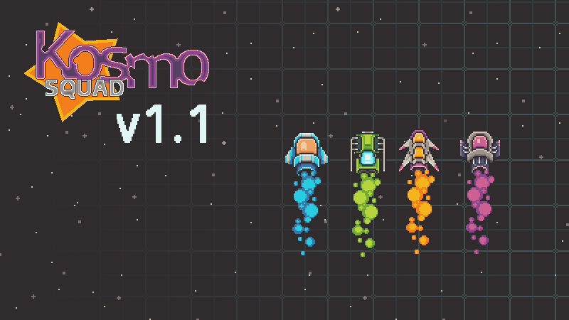 KosmoSquad - KosmoSquad v1.1 Released - Steam News