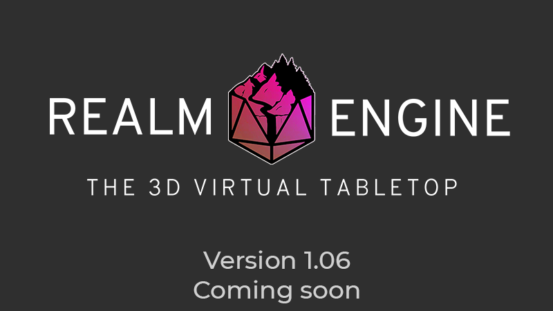 Realm Engine | Virtual Tabletop - 1.06 will be launching very soon ...