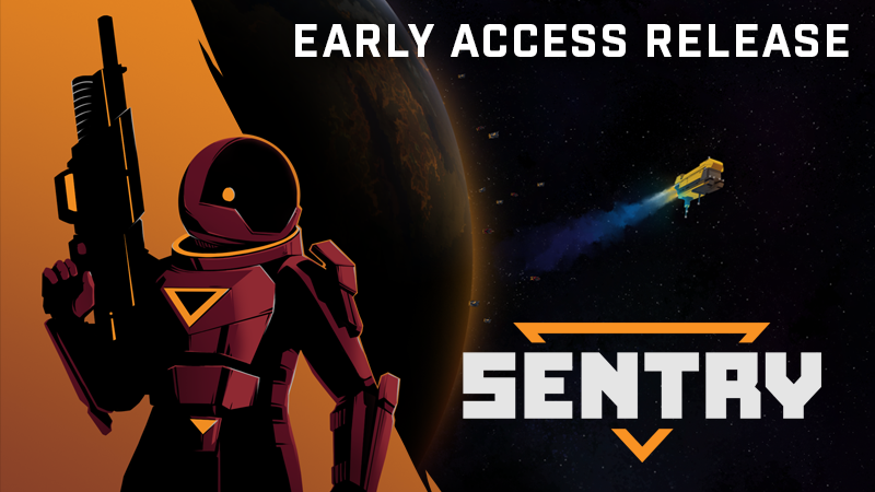 SENTRY - SENTRY is out now! - Steam News