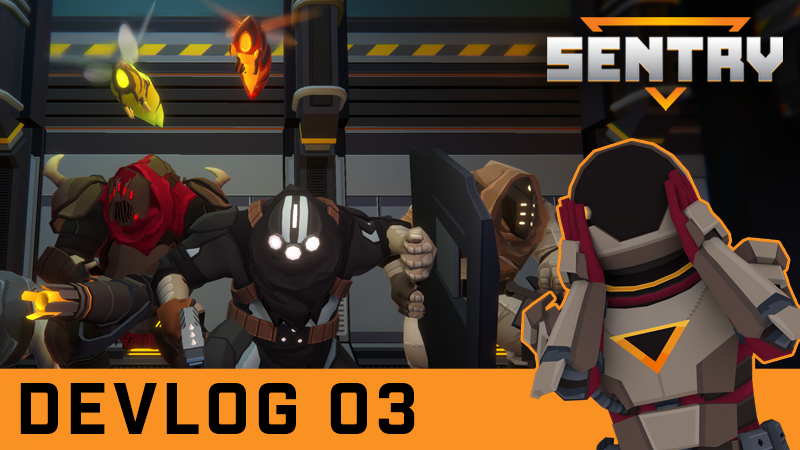 Steam :: SENTRY :: New SENTRY Devlog (and July Dev Transmission)