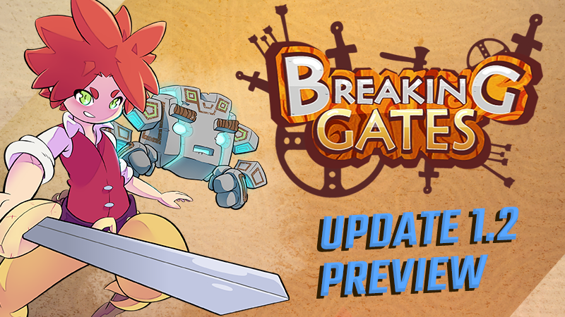 Steam :: Breaking Gates :: Breaking Gates Update 1.2 Preview
