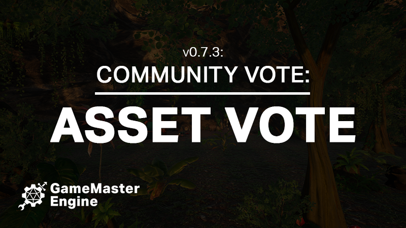 Game Master Engine - v0.7.4 Community Asset Vote - Steam News