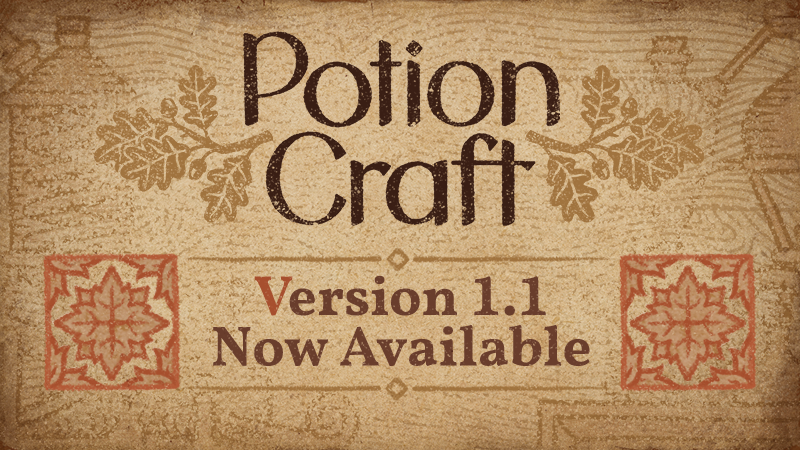 Potion Craft: Alchemist Simulator - Quality-of-Life & Optimization Update v1.1 is here! - Steam News