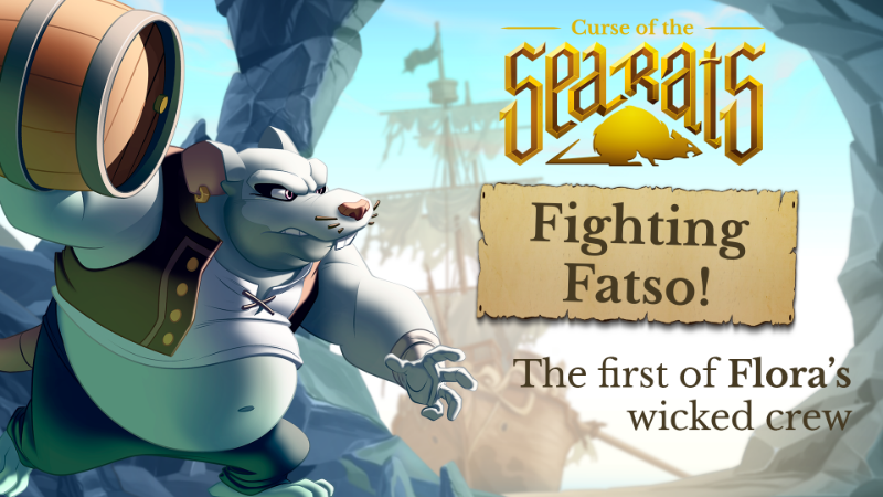 Curse of the Sea Rats - Boss Spotlight: Fatso - Steam News