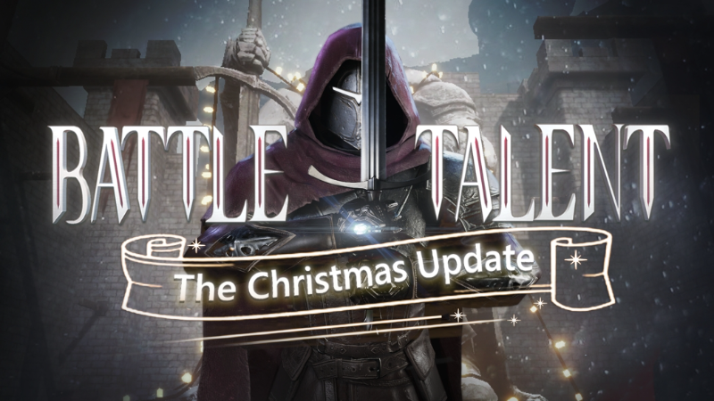 Battle Talent - New Version Release: The Christmas Update and New ...