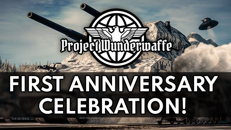 Steam :: Project Wunderwaffe :: First anniversary celebration!