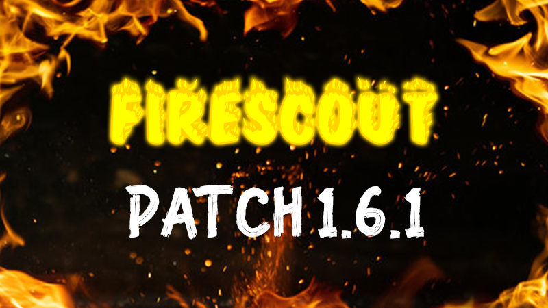 Steam :: Firescout :: HOTFIX 1.6.1