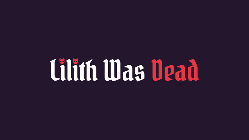Lilith Was Dead - Going Free to Play! - Steam News