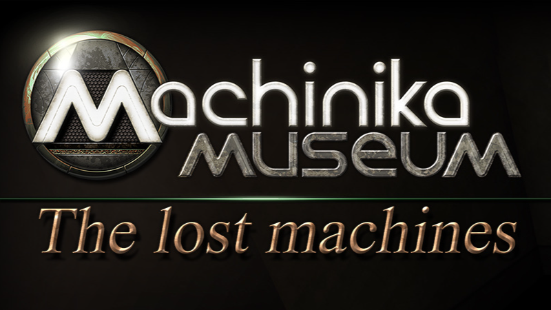 Machinika: Museum - The Lost Machines update is out now! - Steam News