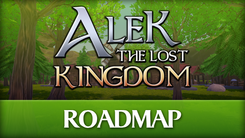 Alek - The Lost Kingdom - Roadmap of Alek - The Lost Kingdom - Steam News