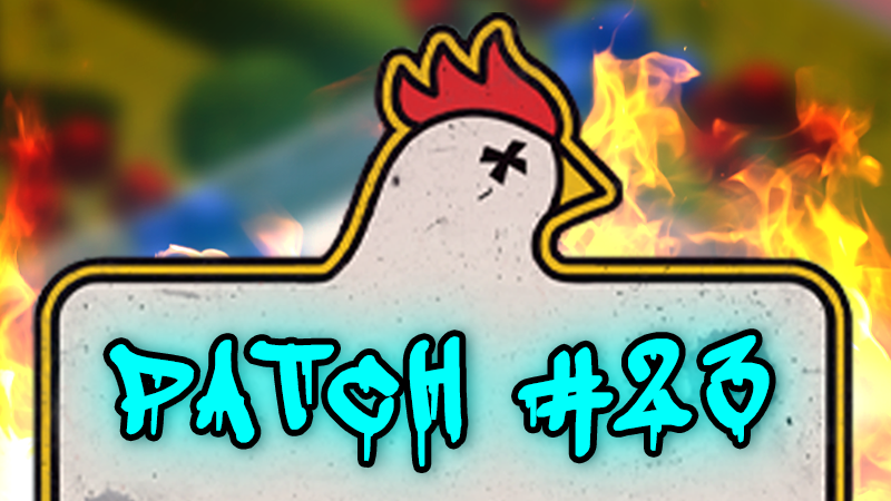 Definitely Not Fried Chicken - Patch #23: The Latest Fix - Steam News