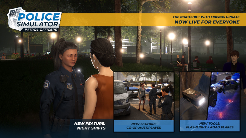 Police Simulator: Patrol Officers - OUT NOW: The Nightshift with Friends Update - Steam News