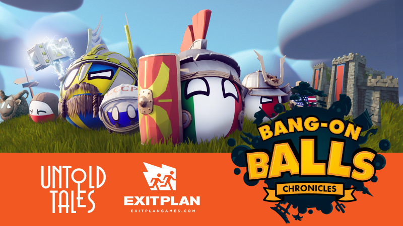 Bang-On Balls: Chronicles - Exit Plan Games Teams Up With Untold Tales ...