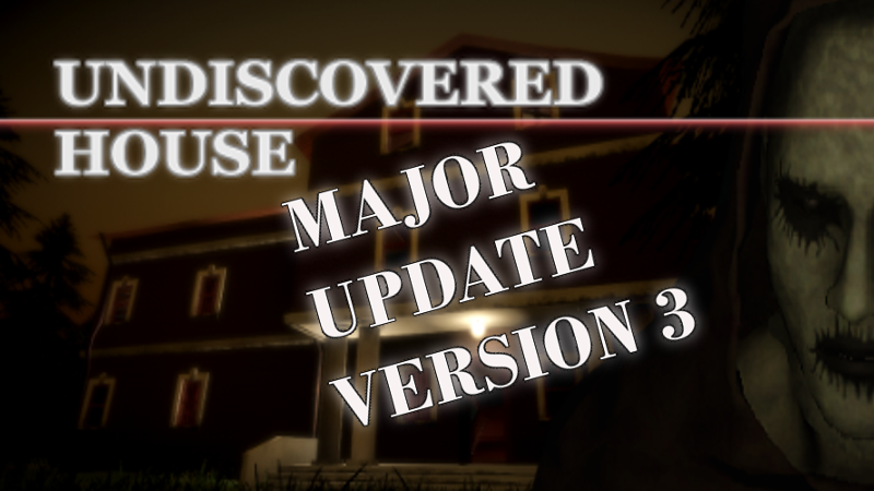 Undiscovered House - Undiscovered House - major update version 3 ...