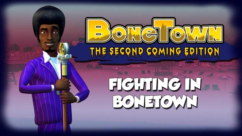 Steam :: BoneTown :: FIGHTING IN BONETOWN