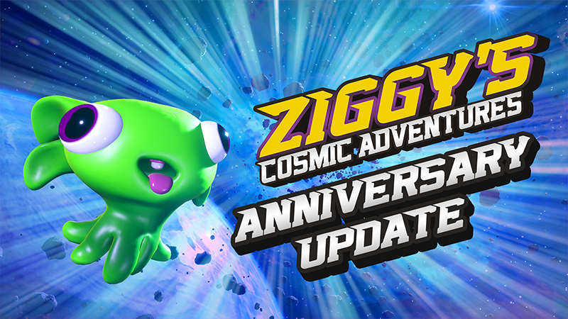 Ziggy's Cosmic Adventures - Anniversary Update! Available now! - Steam News