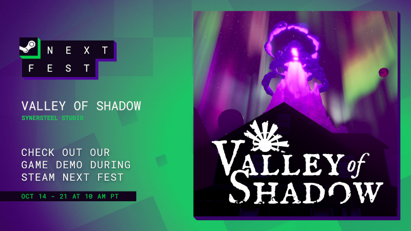 Valley of Shadow - Next Fest Devstream Schedule - Steam News
