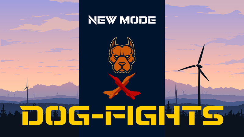 Dog-Fight mode has been added with a Brand-New Wind Mechanic ...