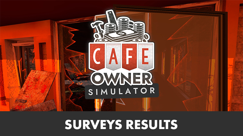 Cafe Owner Simulator - Survey results and plans for upcoming updates ...