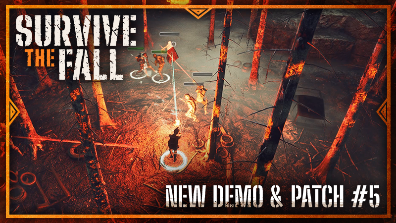 Survive the Fall - New Demo & Patch #5 | V 1.1.3.2468 - Steam News