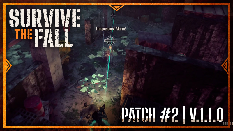 Survive the Fall - Patch #2 | v.1.1.0 - Steam News