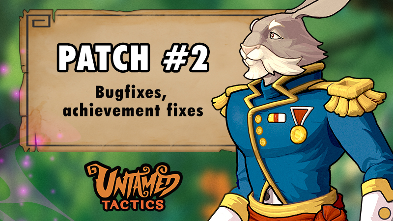 Untamed Tactics - Patchnote #2 | Major game fixes - Steam News