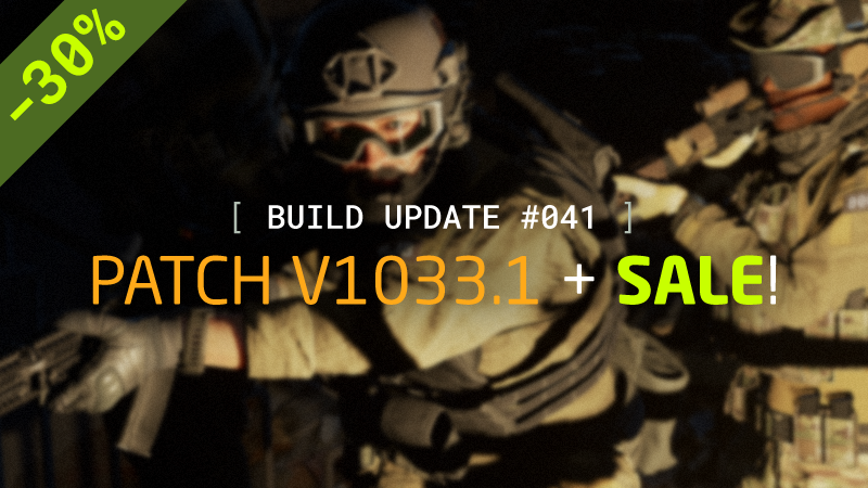 GROUND BRANCH - Build Update #041: Patch V1033.1 + SALE! 30% OFF on the Steam Spring Sale ...