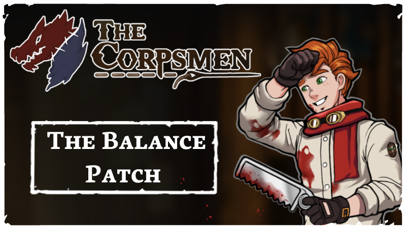 Balance Patch #4 · The Corpsmen update for 16 October 2024 · SteamDB
