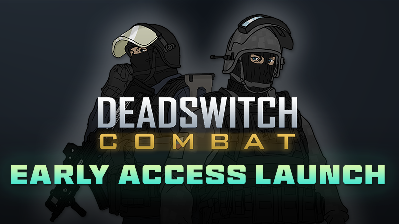 Deadswitch 3 - Deadswitch Combat - Steam News