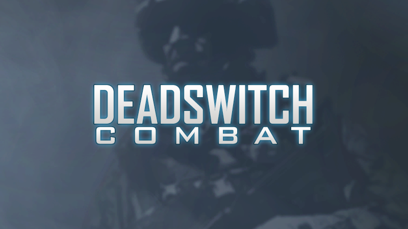 Deadswitch 3 - Deadswitch Combat - Steam News