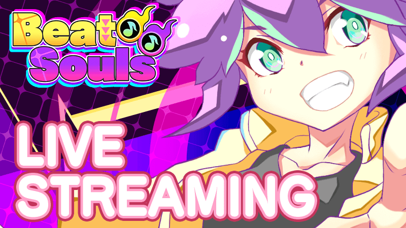 Beat Souls - Beat Souls Live Streaming - Steam News