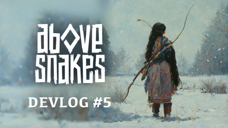 Above Snakes - ️ Devlog #5 - Snow Biome, New Character Model, and More! - Steam News