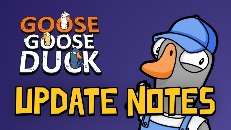 Goose Goose Duck - v3.11 Update Notes - Steam News