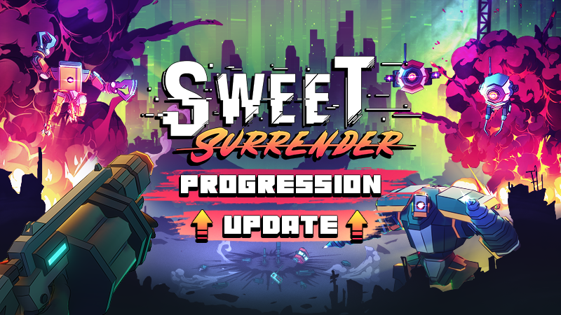 Steam :: Sweet Surrender :: Update 9: Long-Term Progression Update