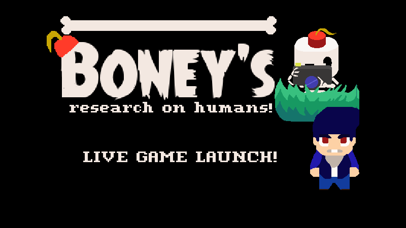 Boney's Research On Humans! - Live game launch! - Steam News