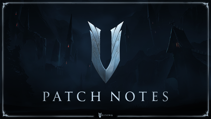 V Rising - V Rising October Patch Notes - Steam News