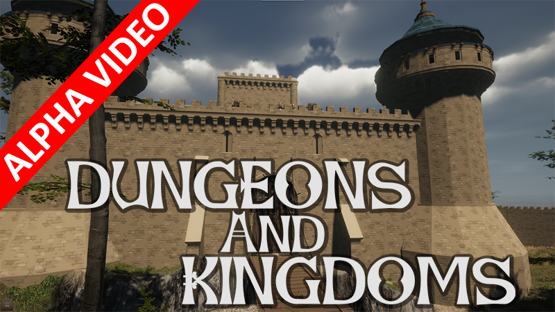 Dungeons & Kingdoms: Prologue - "Creative Mode" alpha gameplay video part 3 - Castles Jul 02/21 ...