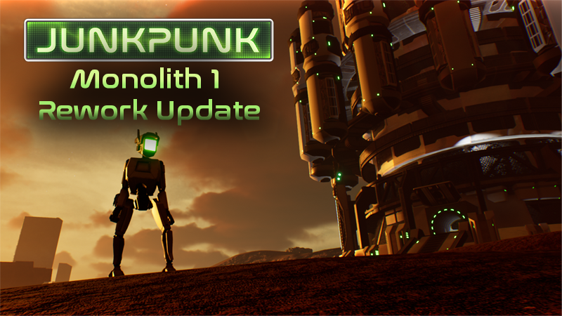 Steam :: JUNKPUNK :: Full Monolith 1 Rework Update