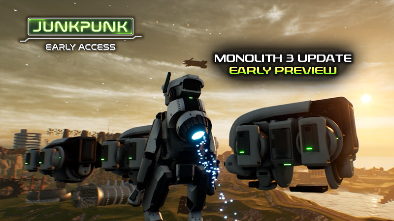Steam :: JUNKPUNK :: Monolith 3 Update - Features Preview