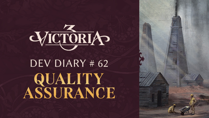 Victoria 3 - Dev Diary #62 - QA on Victoria 3 - Steam News