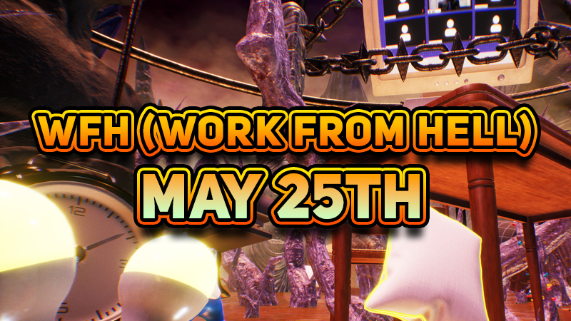 Hell of an Office - WFH (Working From Hell) SOON! - Steam News